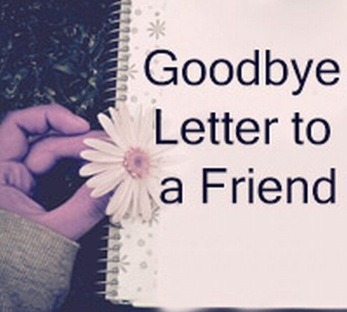 Goodbye Letter To A Friend Free Letters