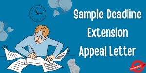 Sample Deadline Extension Appeal Letter Format & Template